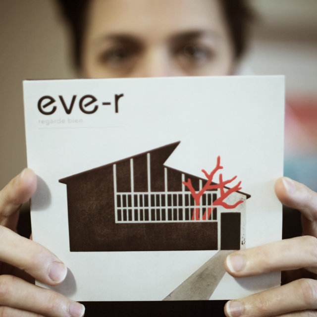 Regarde bien | EVE-R
