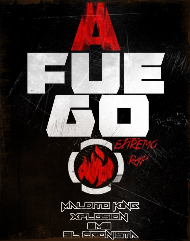A FUEGO Extremo Rap | A FUEGO Extremo Rap