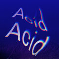 Music | Acid Acid