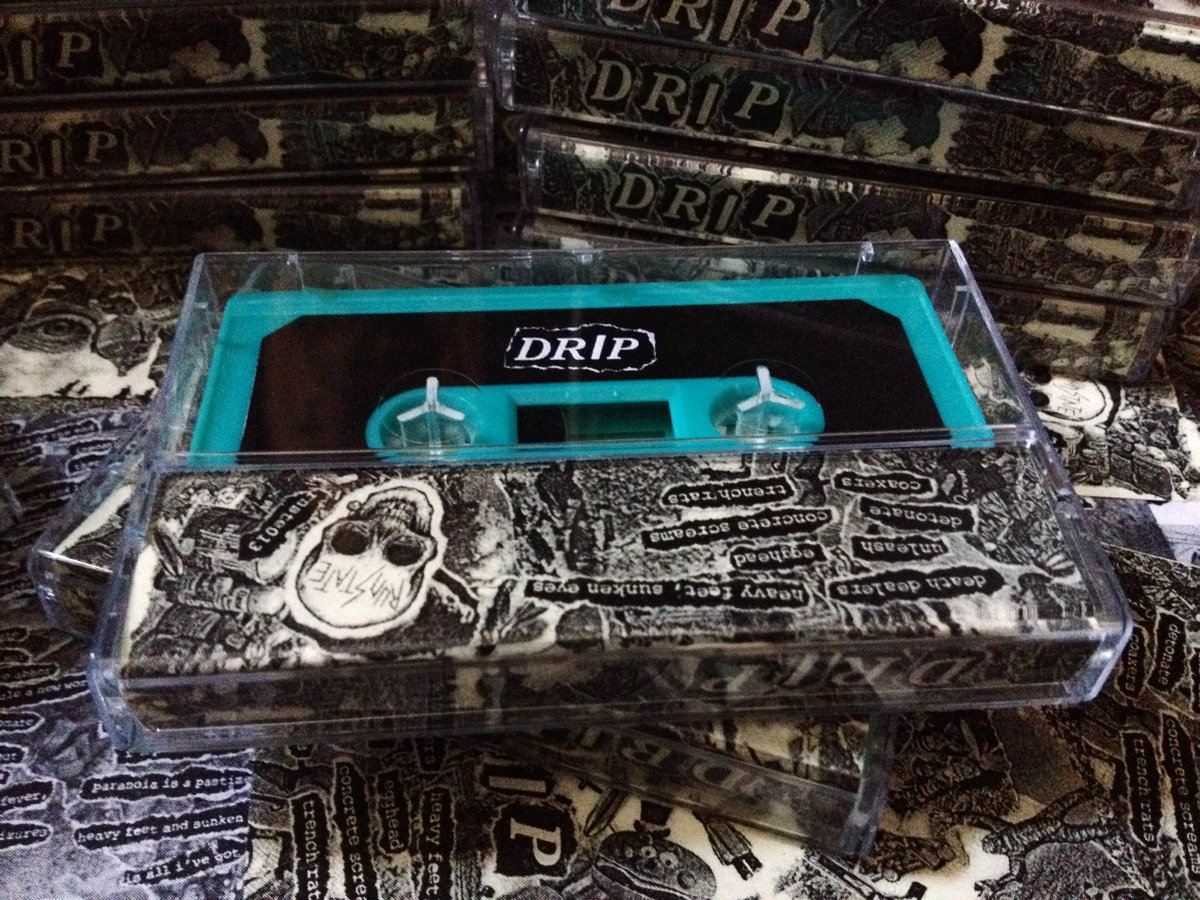 DRIP - s/t | DRIP | Runstate Tapes