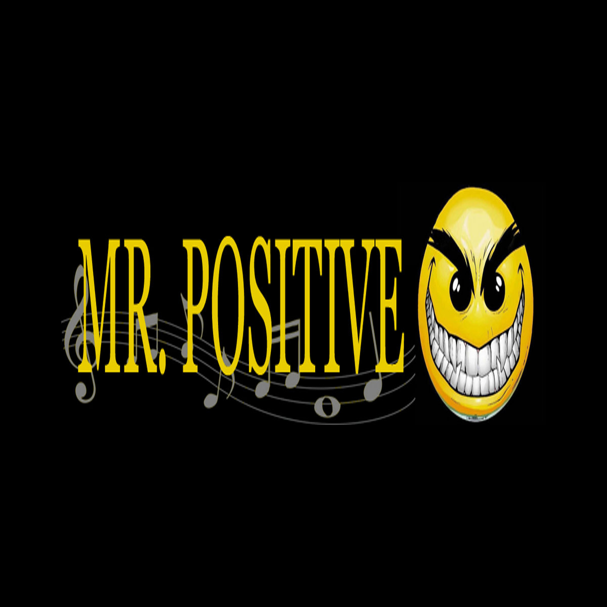 Mr. Positive | Mr. Positive