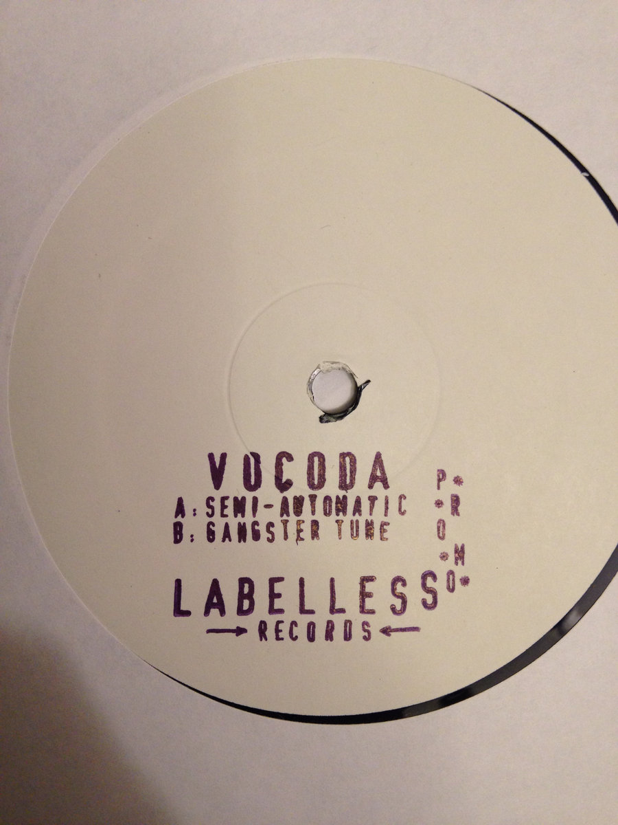 Vocoda - Semi Automatic / Gangster Tune LBLS008 (12" VINYL) | Vocoda ...
