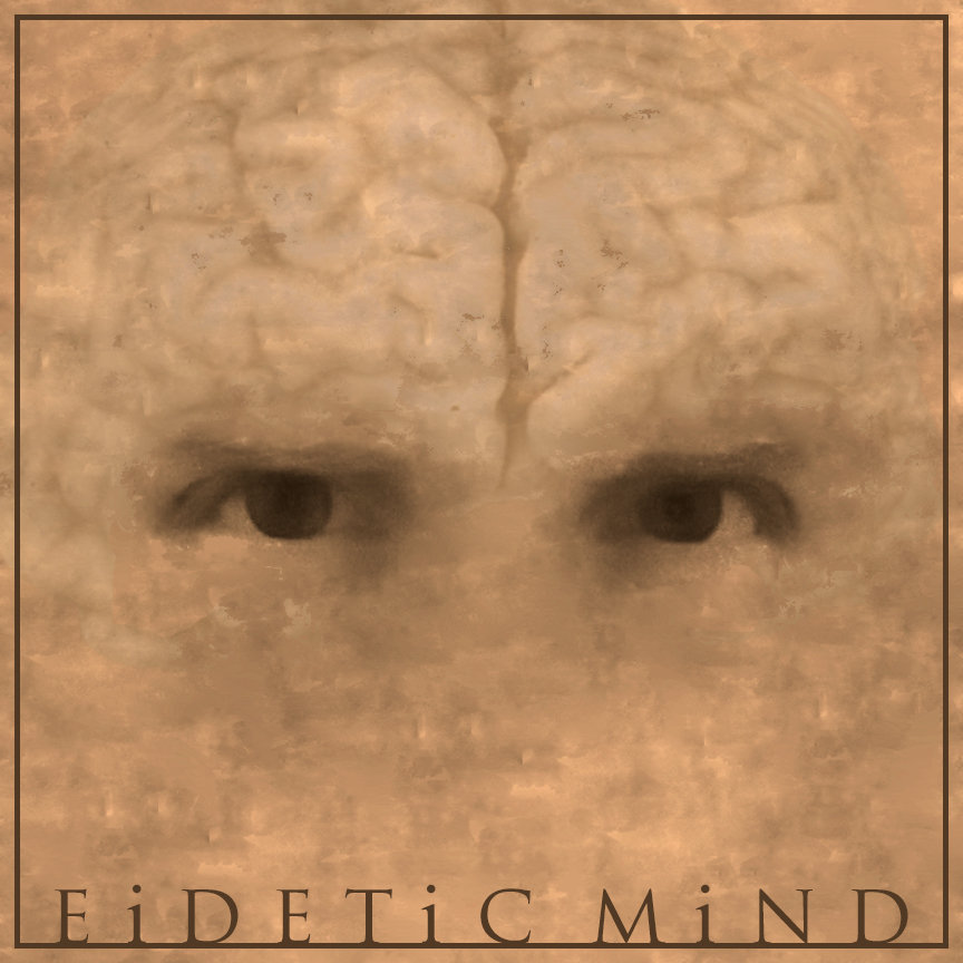 EiDETiC MiND | EiDETiC MiND