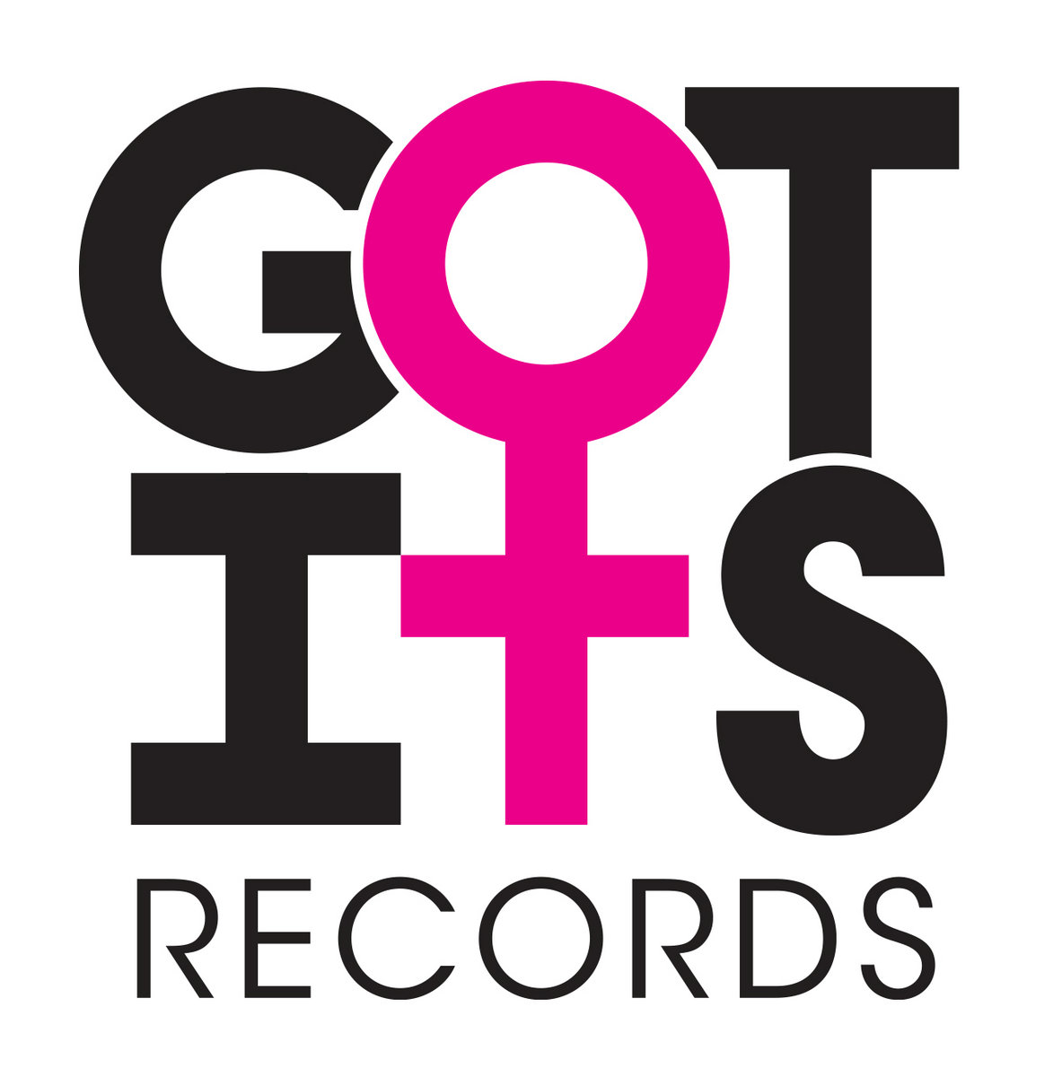 #gotits Volume 1 | Got Its Records