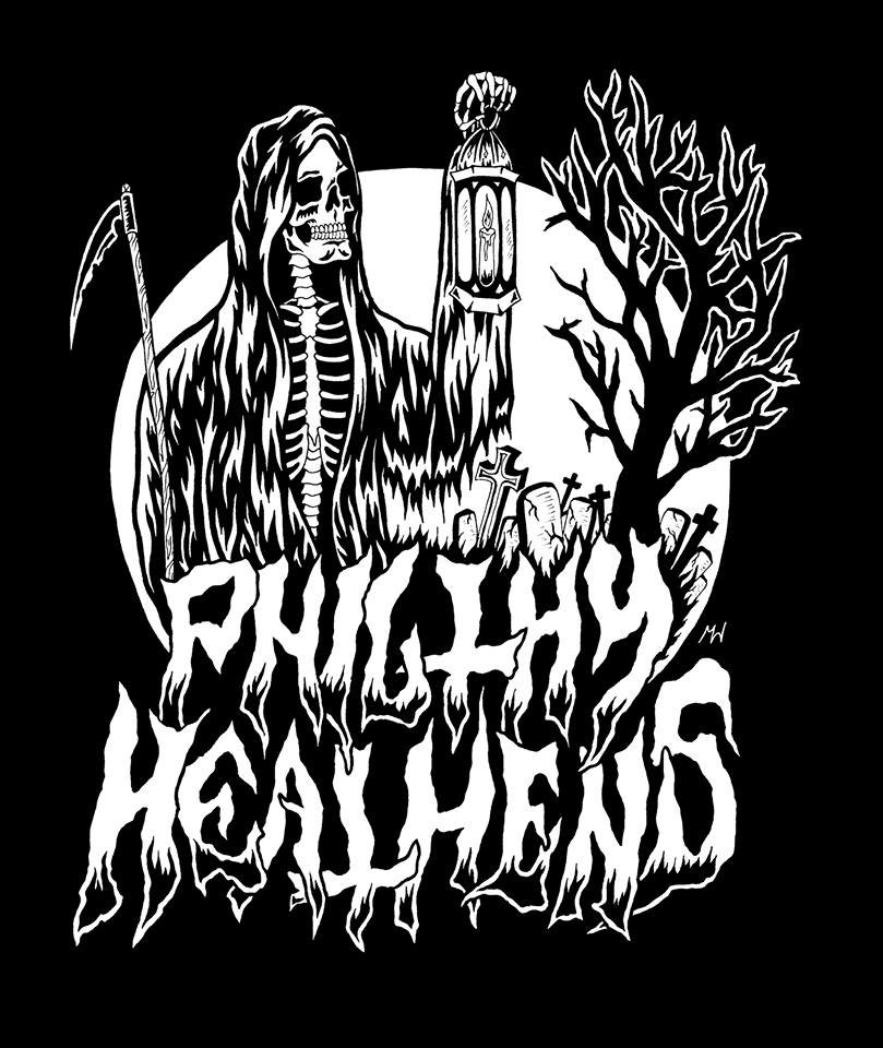 Here Lies... Philthy Heathens | Philthy Heathens