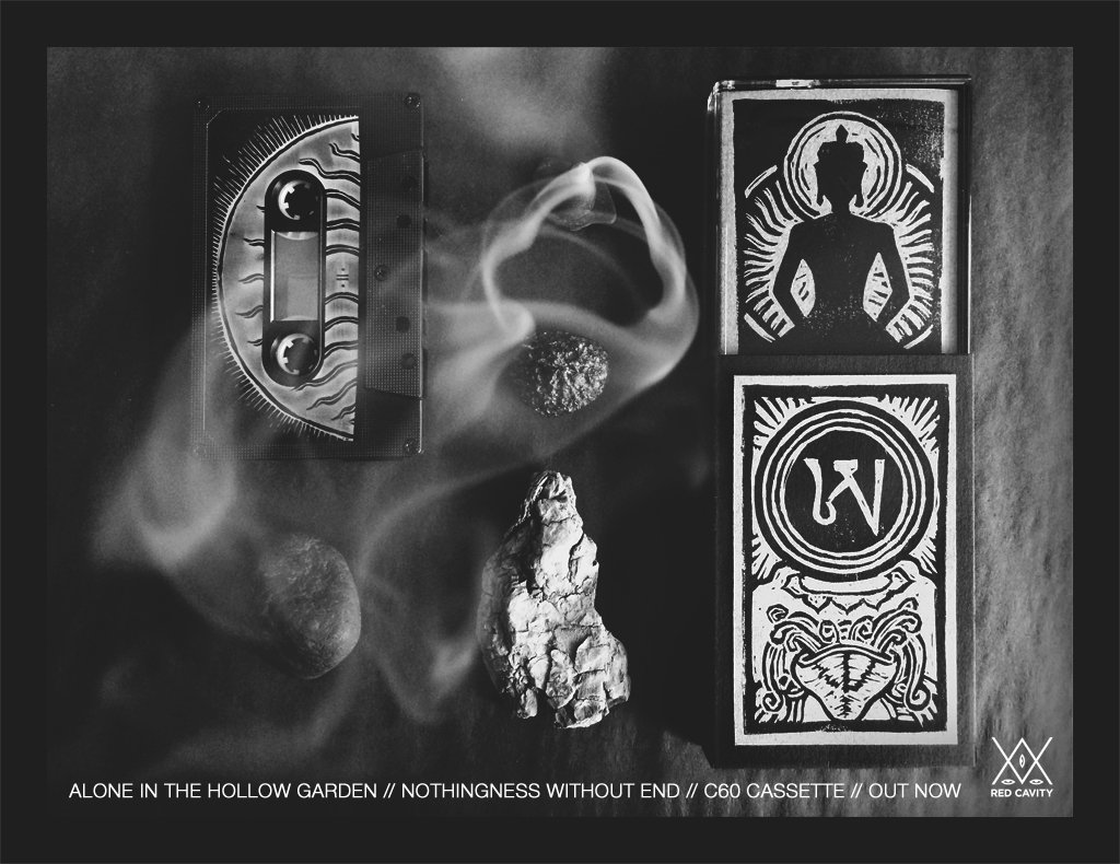 Nothingness Without End | ALONE IN THE HOLLOW GARDEN