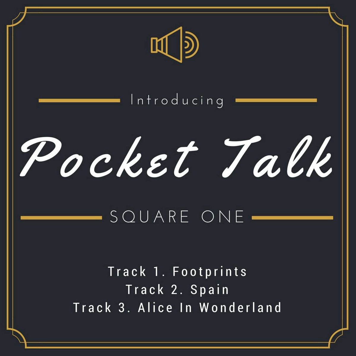 Square One | Pocket Talk