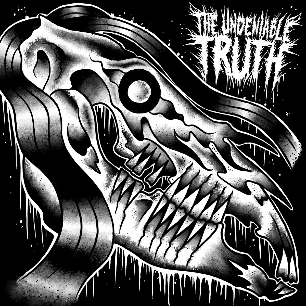 The undeniable truth | The undeniable truth