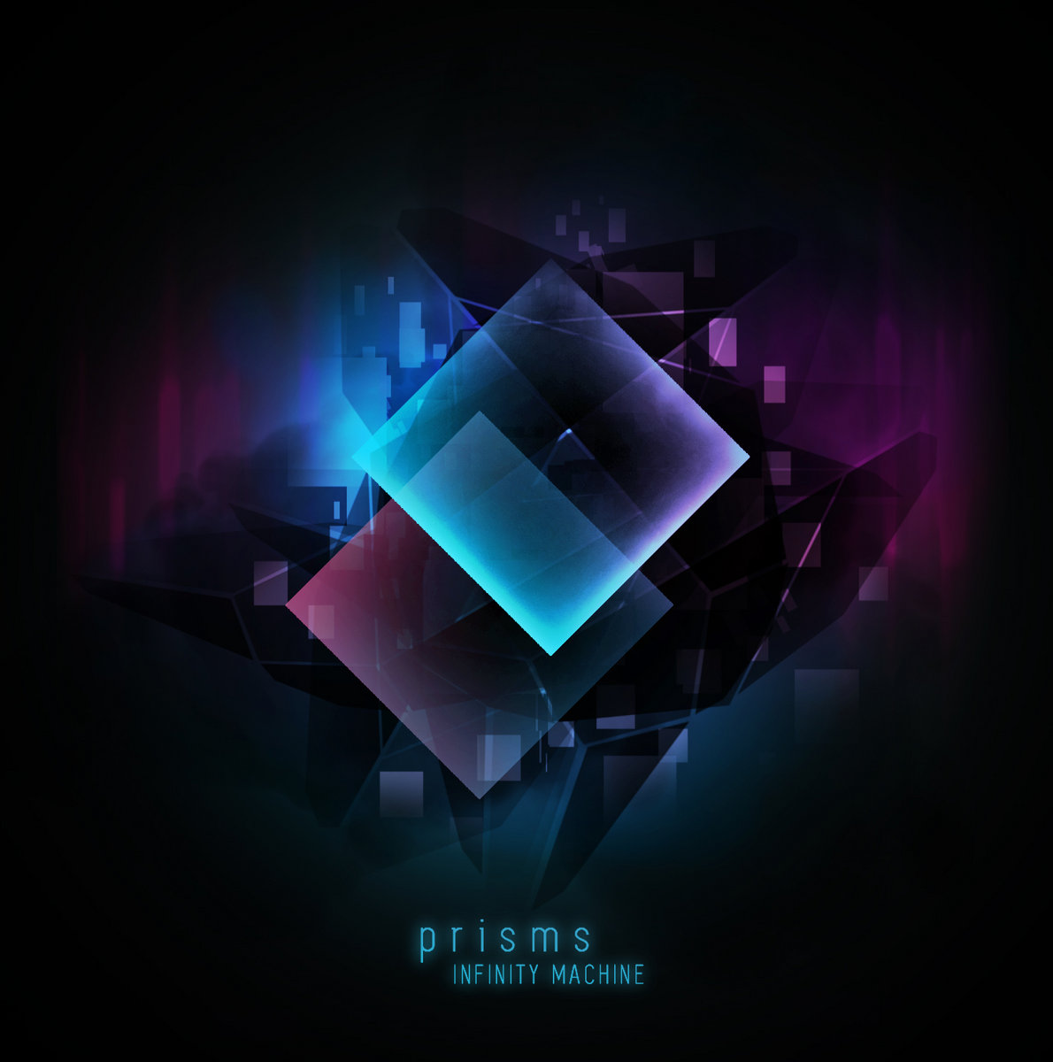 Prisms | Infinity Machine