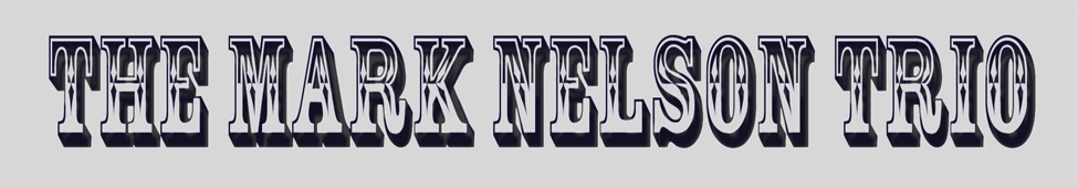 Music | The Mark Nelson Trio