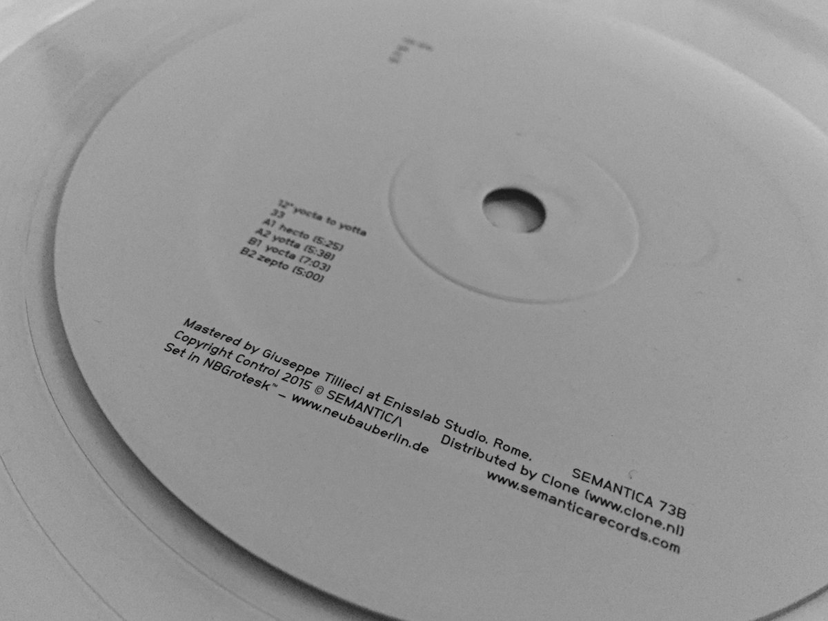 yocta to yotta. SEMANTICA 73B | Cio D'Or | Semantica Records