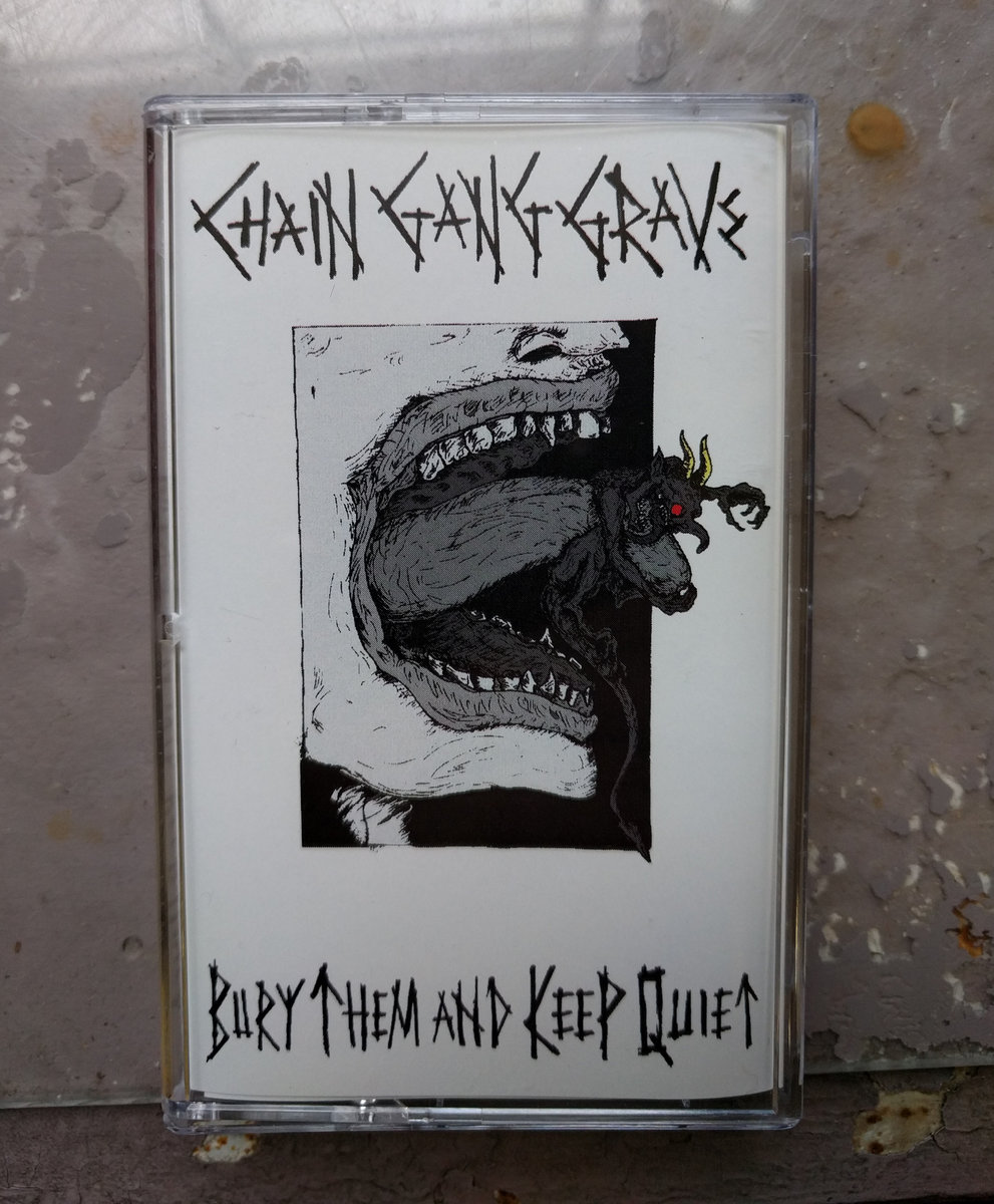 Bury Them and Keep Quiet | Chain Gang Grave