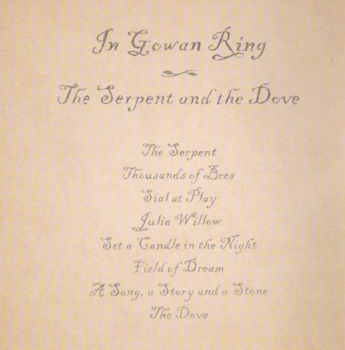 The Serpent and the Dove | In Gowan Ring