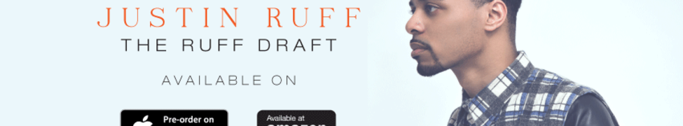 The Ruff Draft | Justin Ruff
