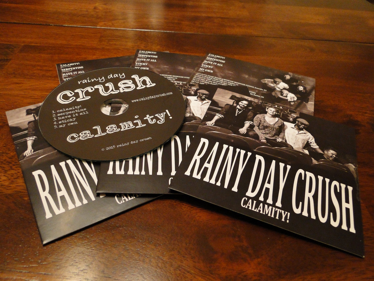 Calamity! | Rainy Day Crush