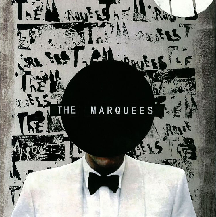 The Marquees | The Marquees