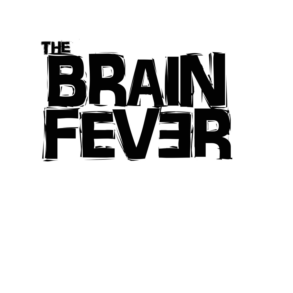 Demo | The Brain Fever