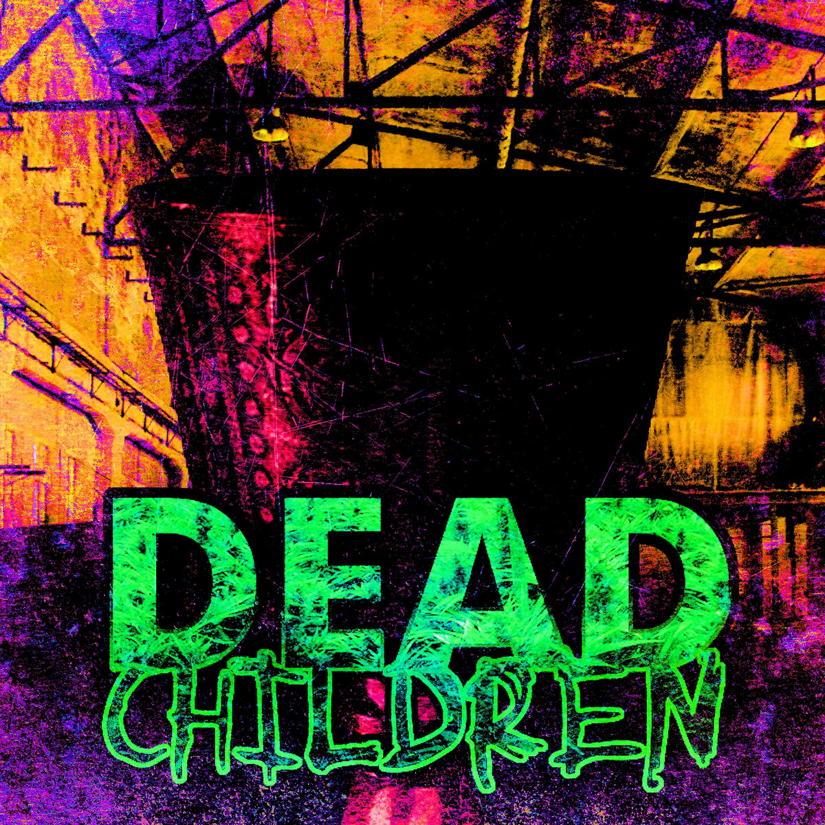 DEMO | Dead Children