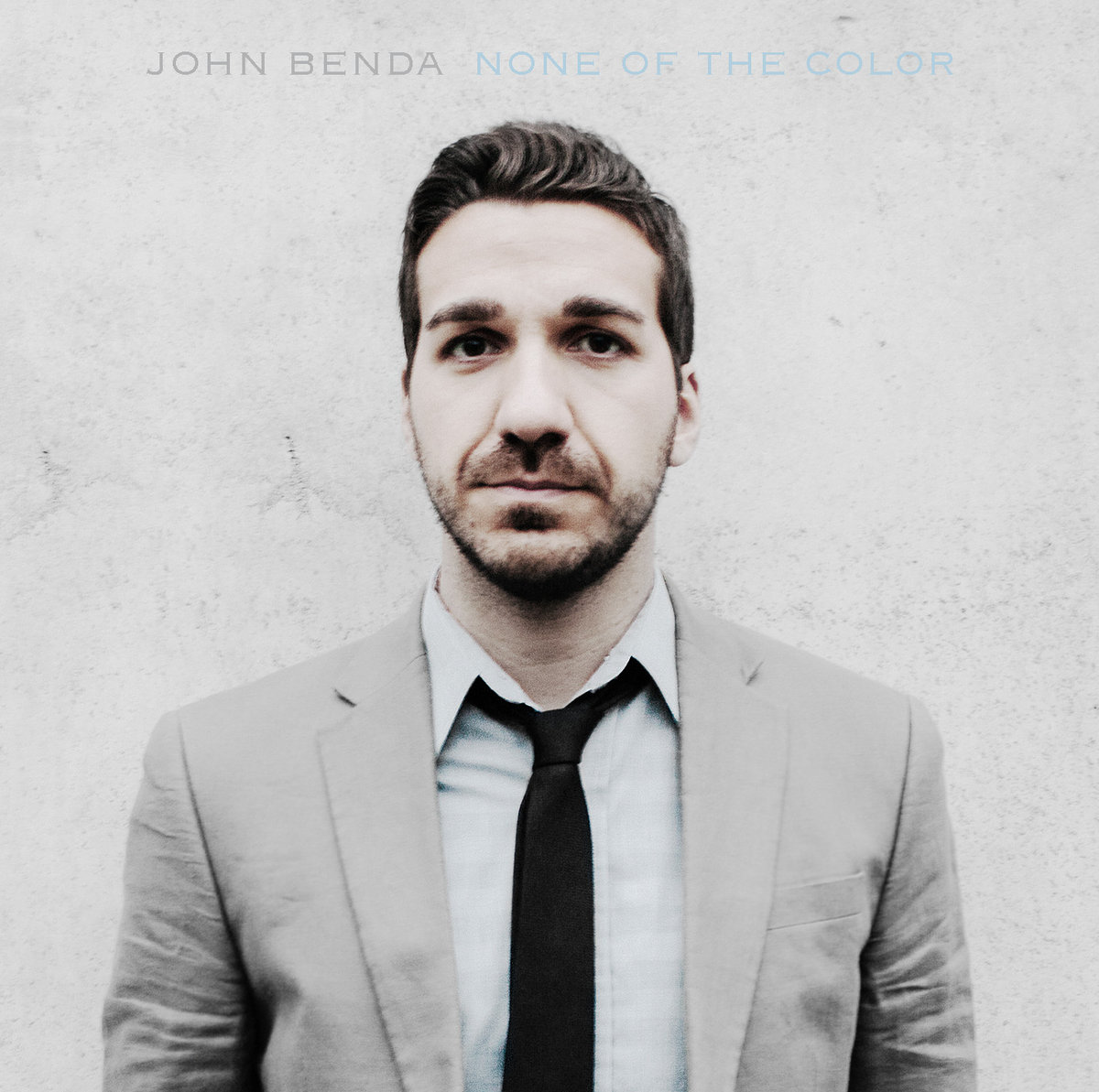 None Of The Color | John Benda