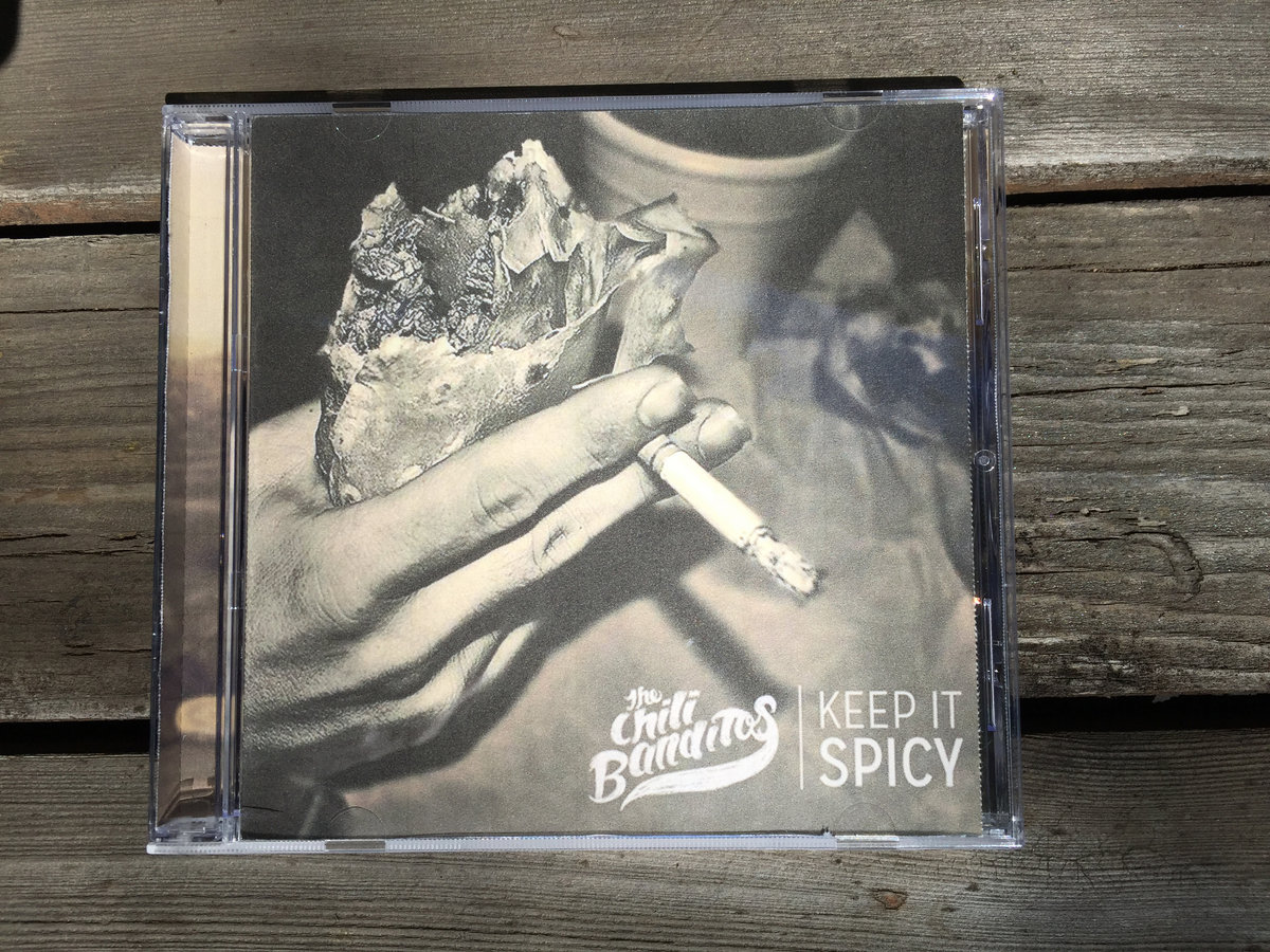 KEEP IT SPICY | The Chili Banditos