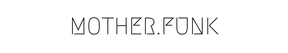Music | MOTHER.FUNK
