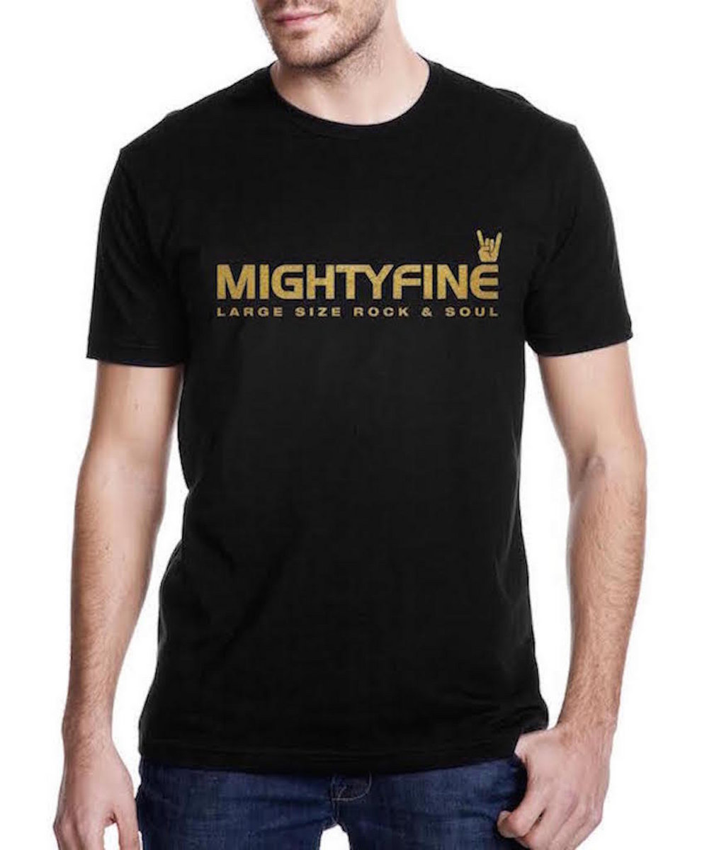 Mighty Fine Band T Shirt | Mighty Fine