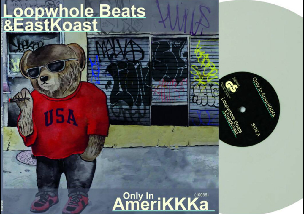 Album of the Day: LoopWhole Beats & EastKoast, “Only in AmeriKKKa ...