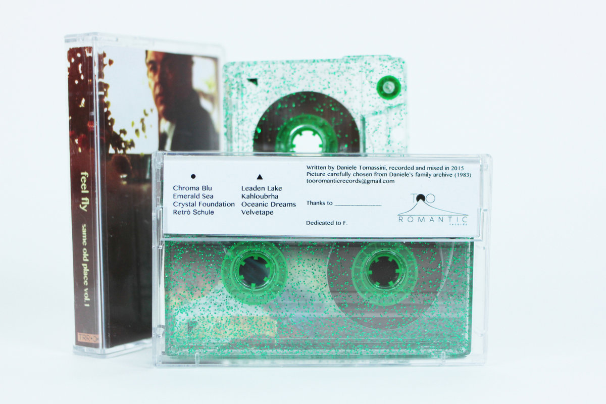 Same Old Place Vol.1 | Feel Fly | Too Romantic Records