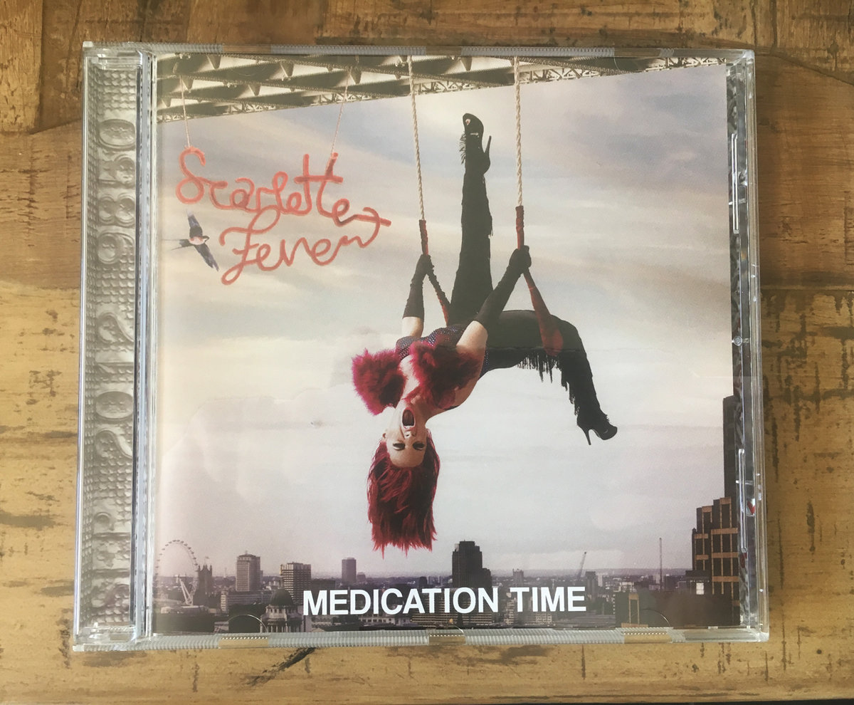 Medication Time (CD) | Scarlette Fever