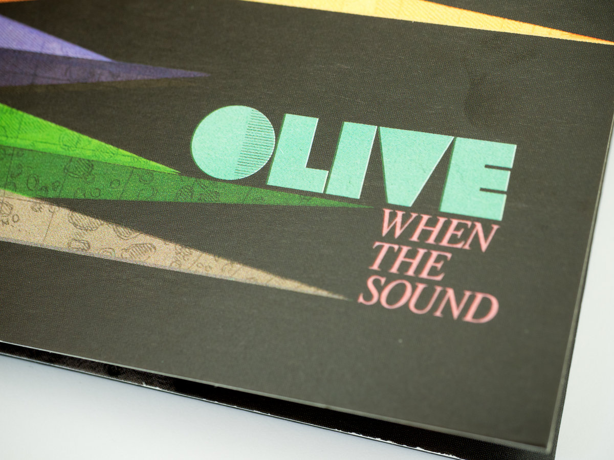 When the Sound | Olive