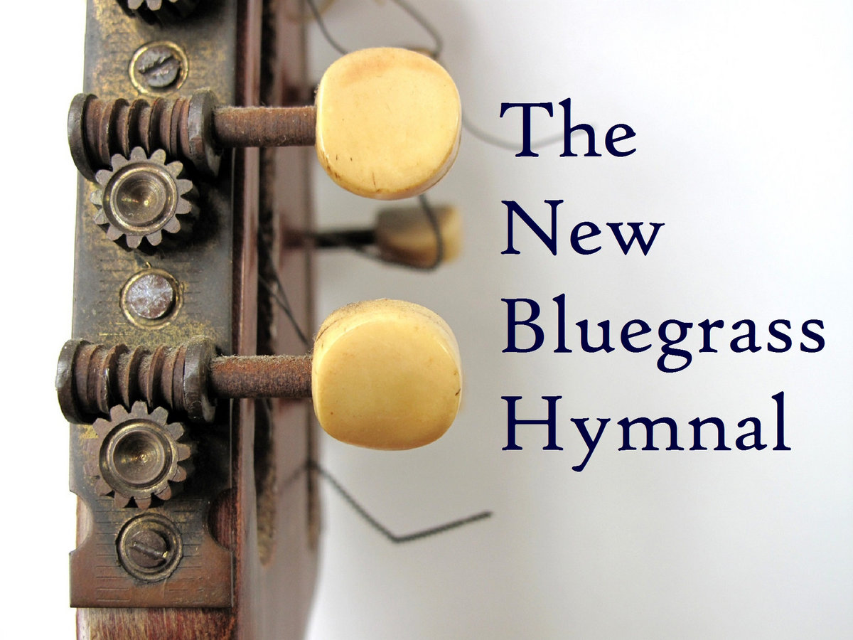The New Bluegrass Hymnal PLUS Words | Rev. Amy Sens