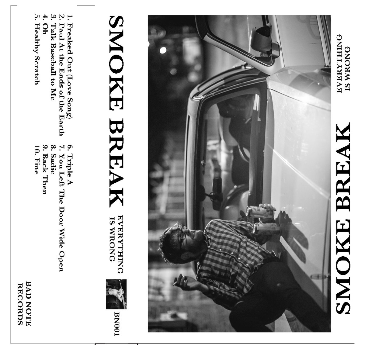 Everything Is Wrong | Smoke Break