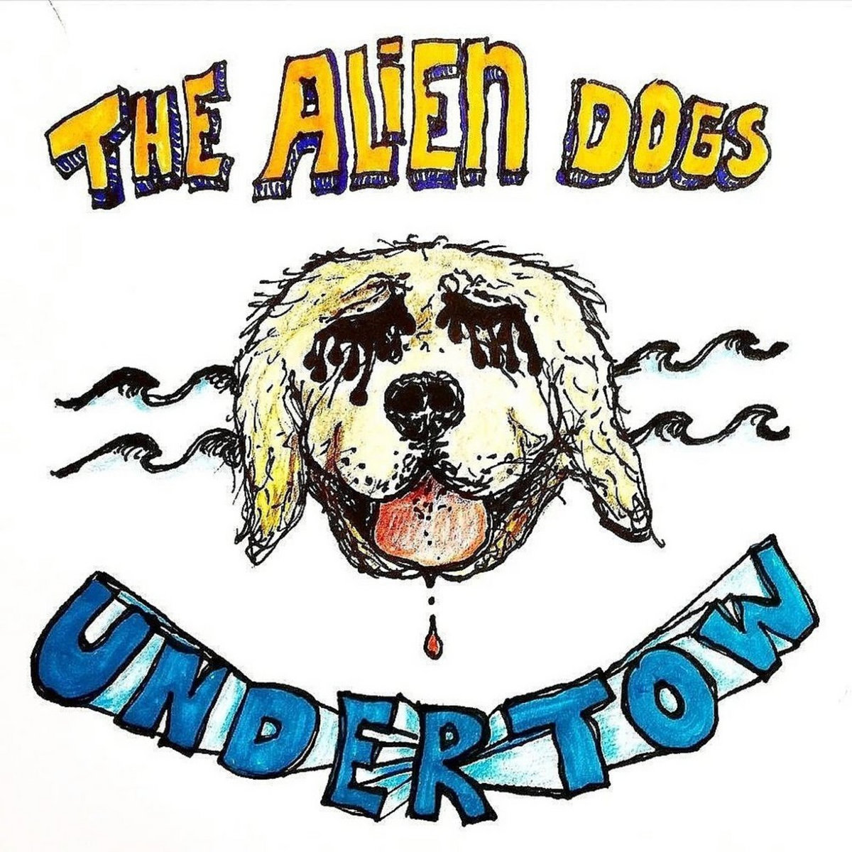 Undertow | The Alien Dogs