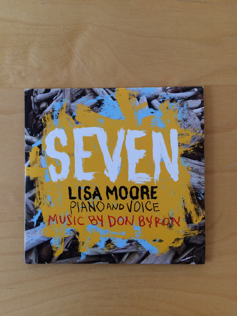 Seven | Lisa Moore & Don Byron | Lisa Moore