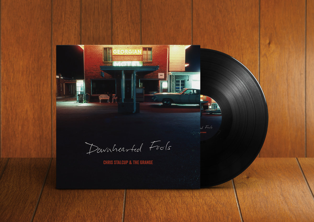 Downhearted Fools | Chris Stalcup and The Grange