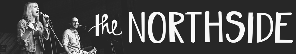 View from Below | The Northside