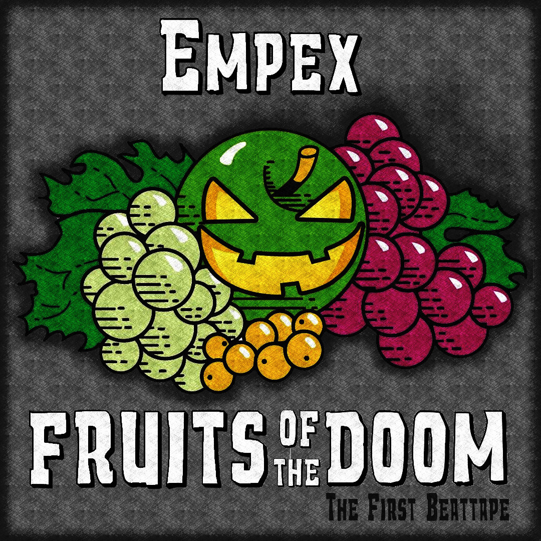 Fruits Of The Doom | Empex Sound
