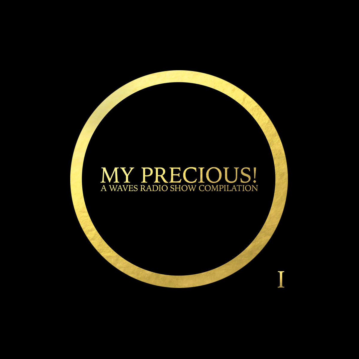 My Precious! - A Waves Radio Show Compilation | Red Maze Records