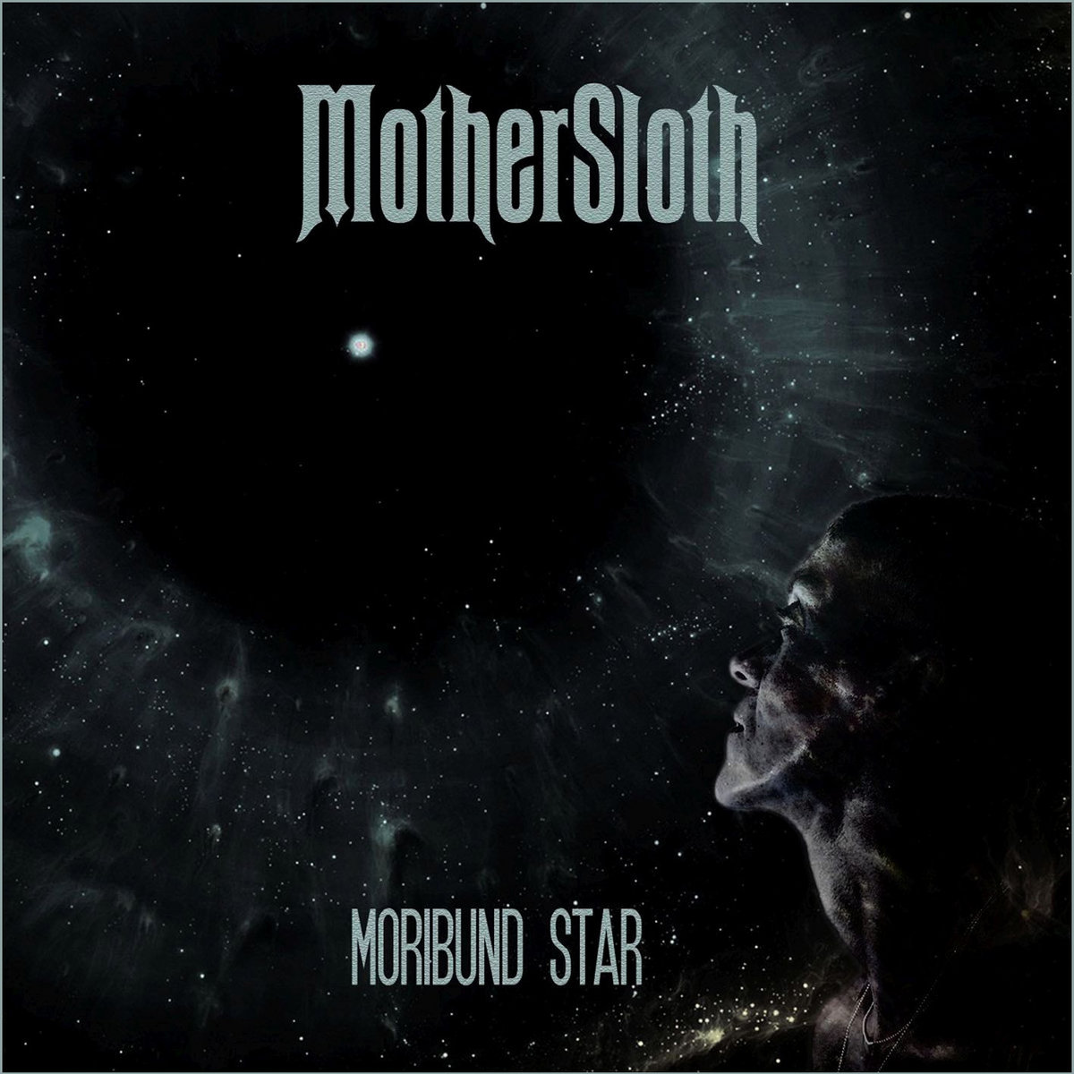 Moribund Star | MotherSloth