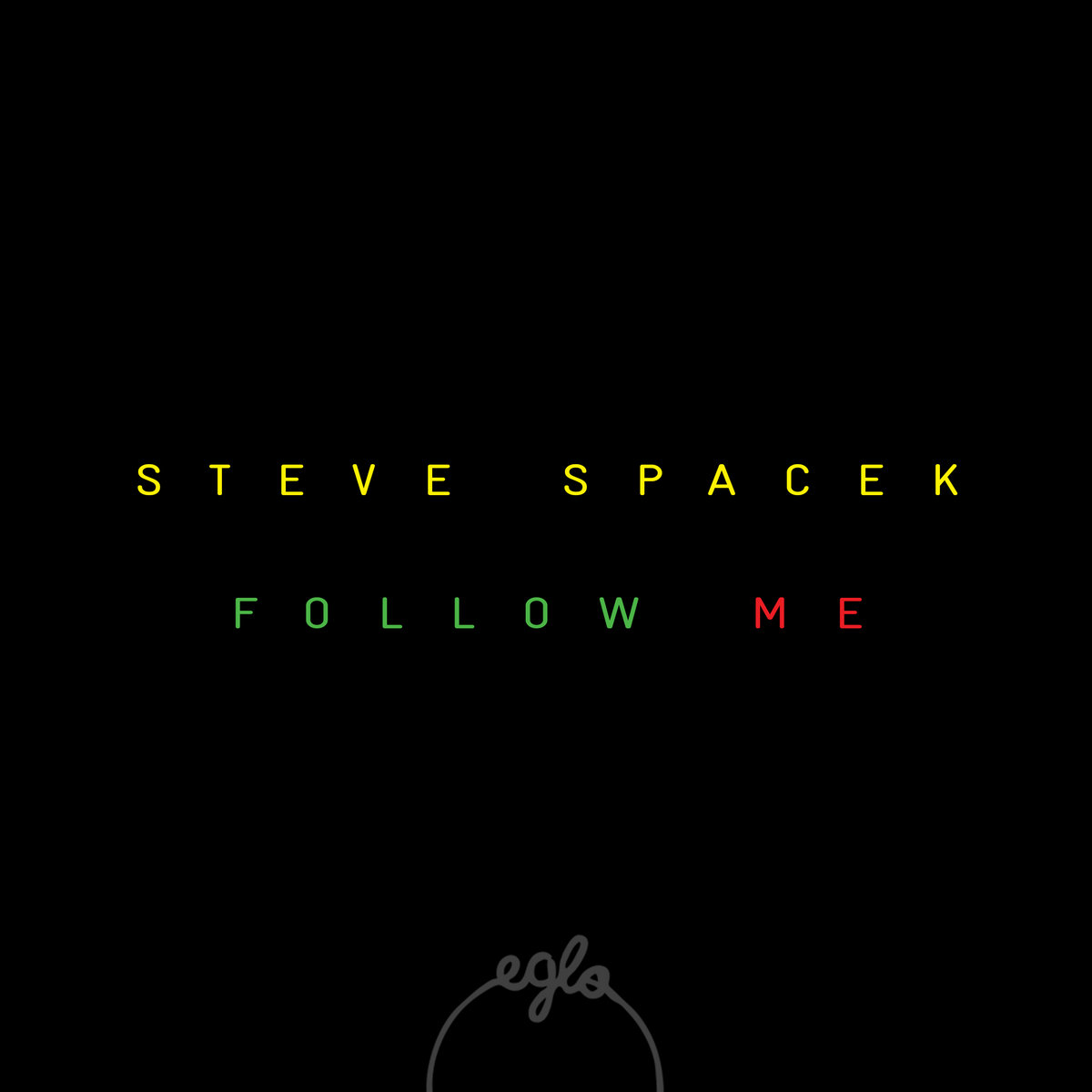 Follow Me | Steve Spacek