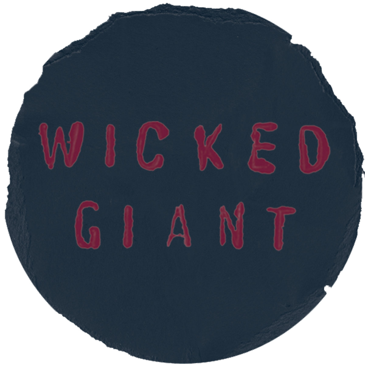 Wicked Giant | Wicked Giant
