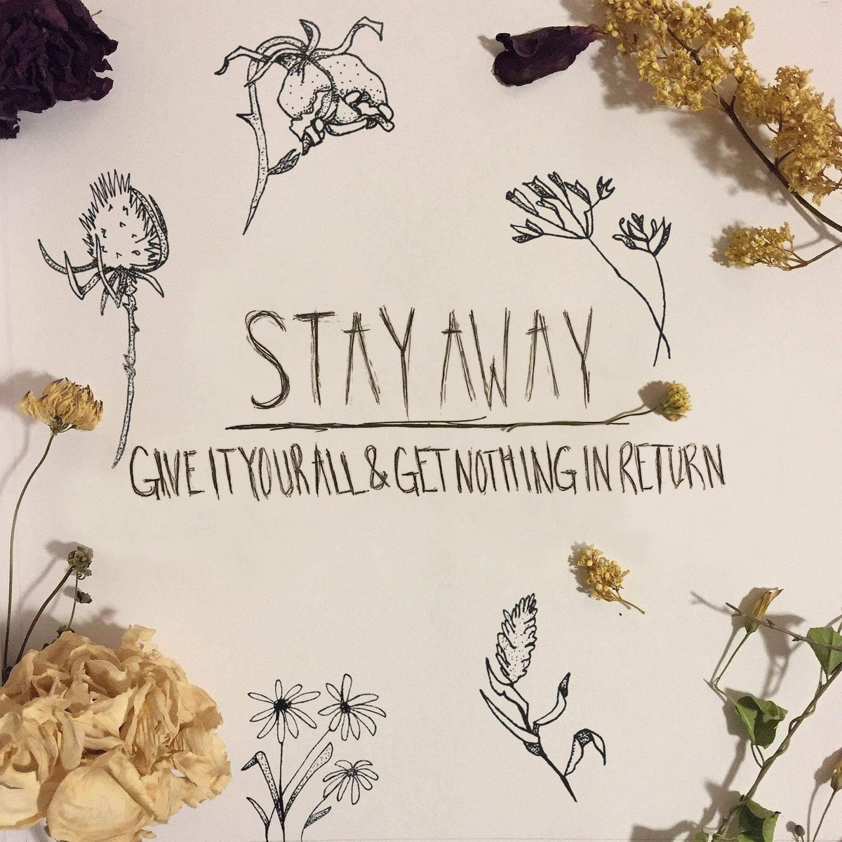 Give It Your All & Get Nothing In Return | Stay Away