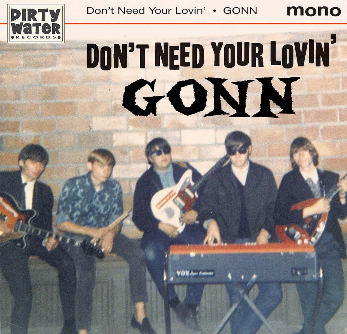 Don't Need Your Lovin' | GONN