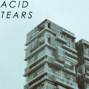 Music | Acid Tears