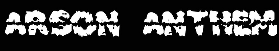 Music | Arson Anthem