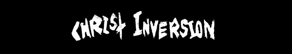 Christ Inversion | Christ Inversion