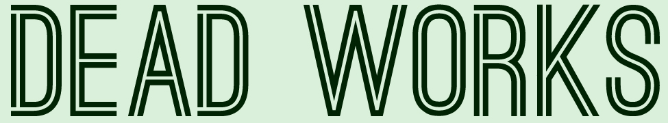 1>2 | Dead Works