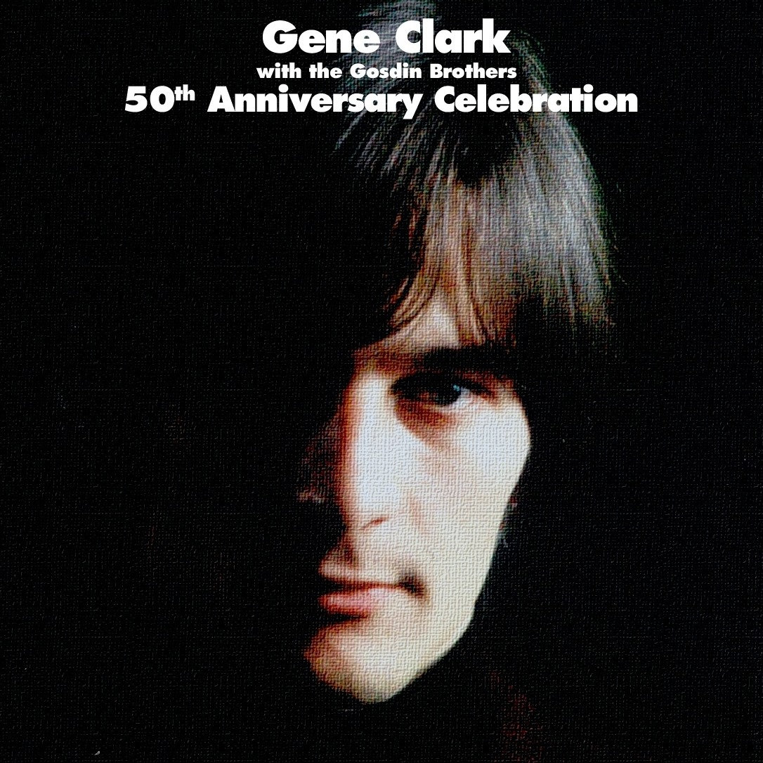 Gene Clark: A 50th Anniversary Celebration | various | Gene Clark 50th ...
