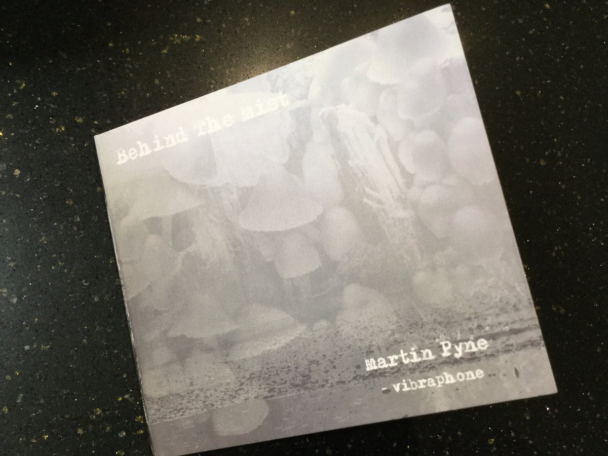 Behind The Mist | Martin Pyne