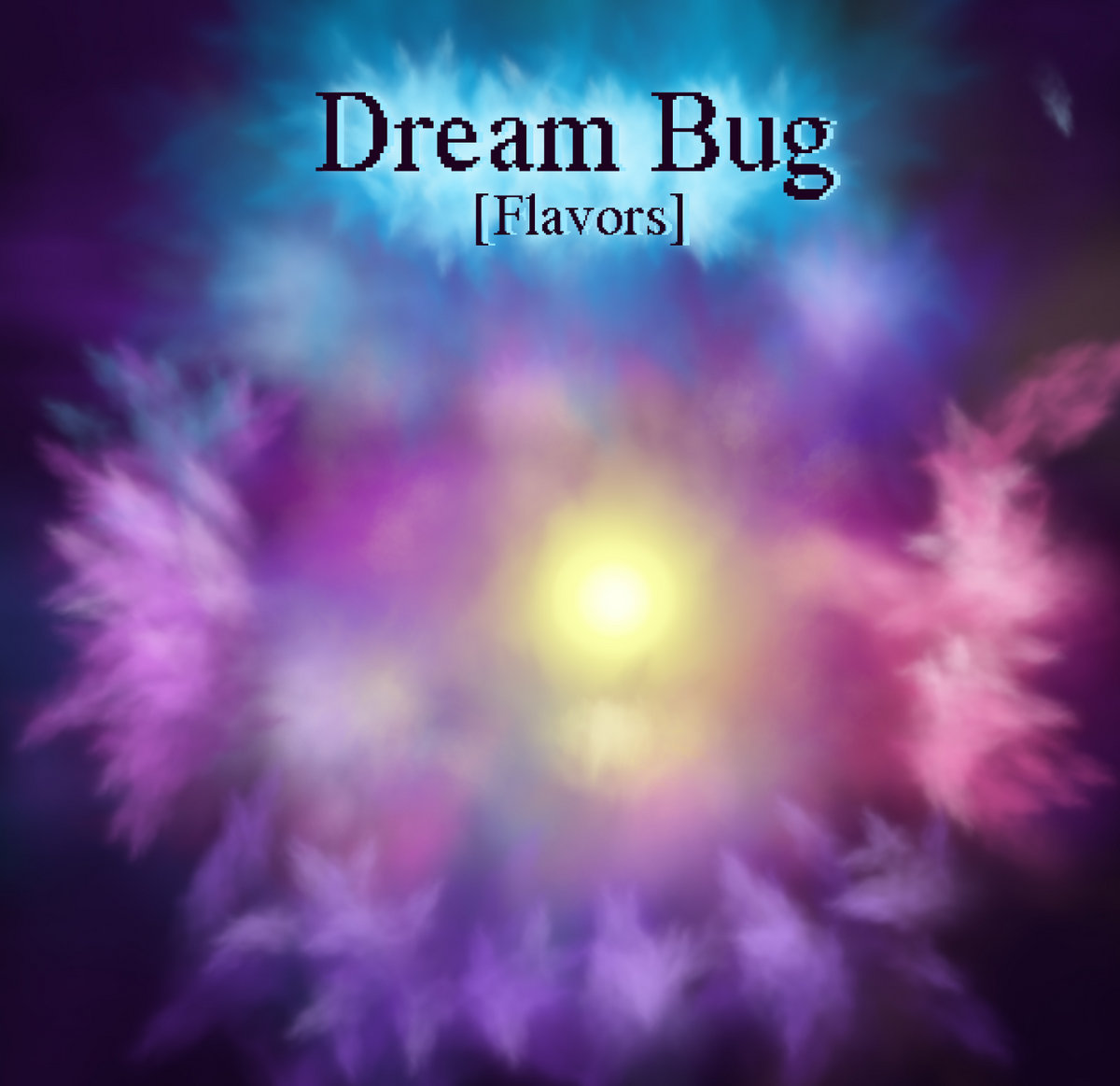 [Flavors] | Dream Bug